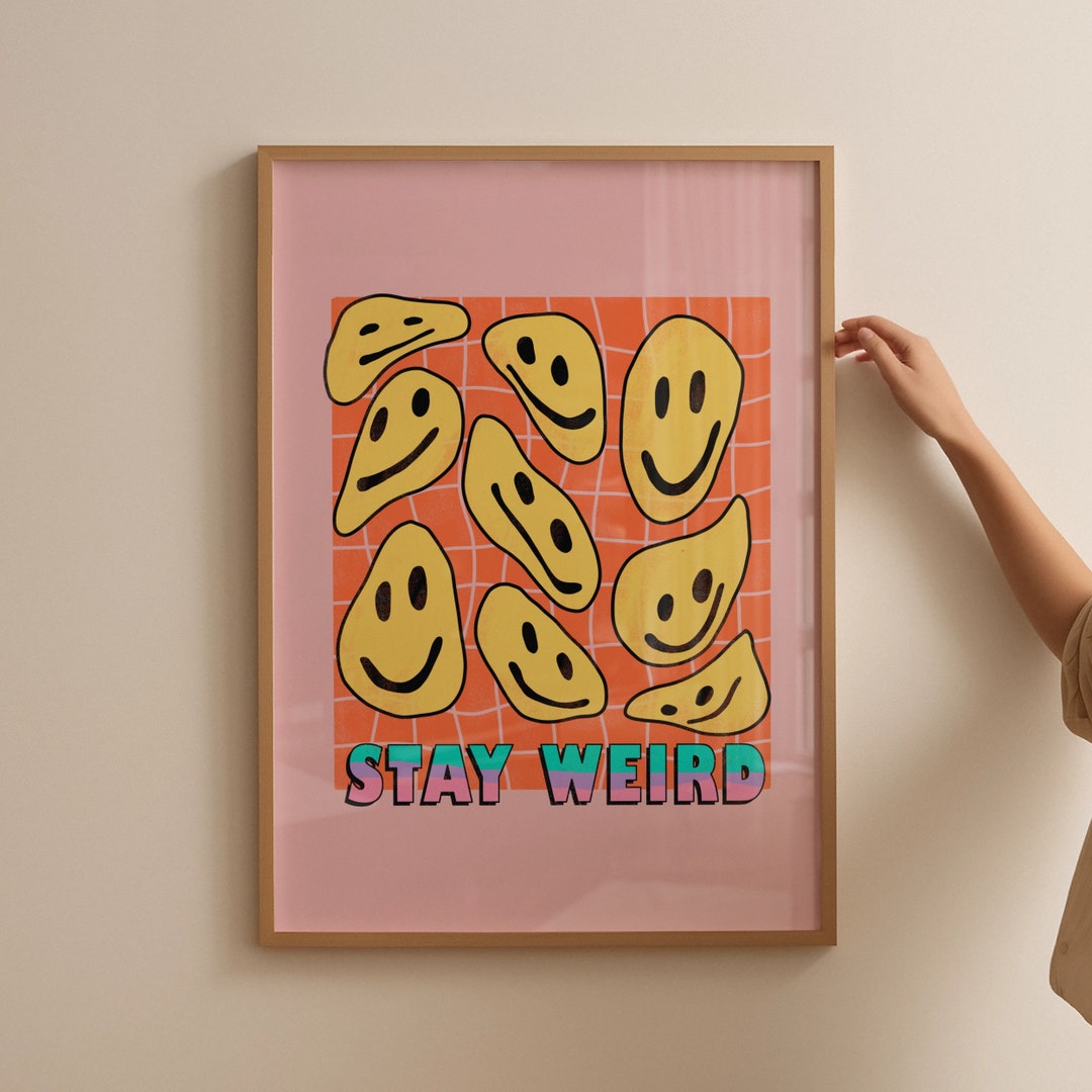 Stay Weird Print, Retro Groovy Print, Retro Wall Art, Wall Decor ...