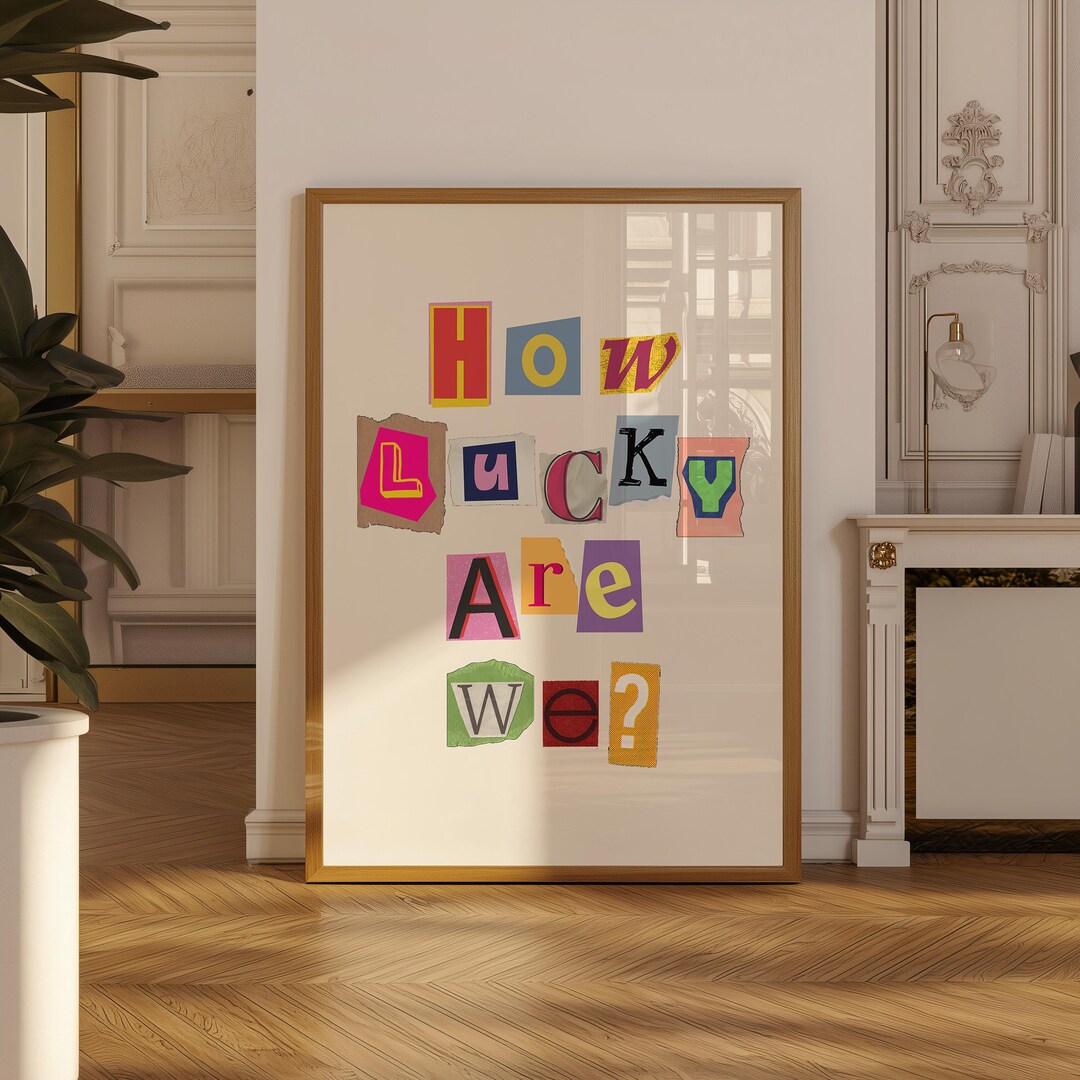 Retro Newspaper Cutout Print: 'how Lucky Are We' - Inspirational Wall ...