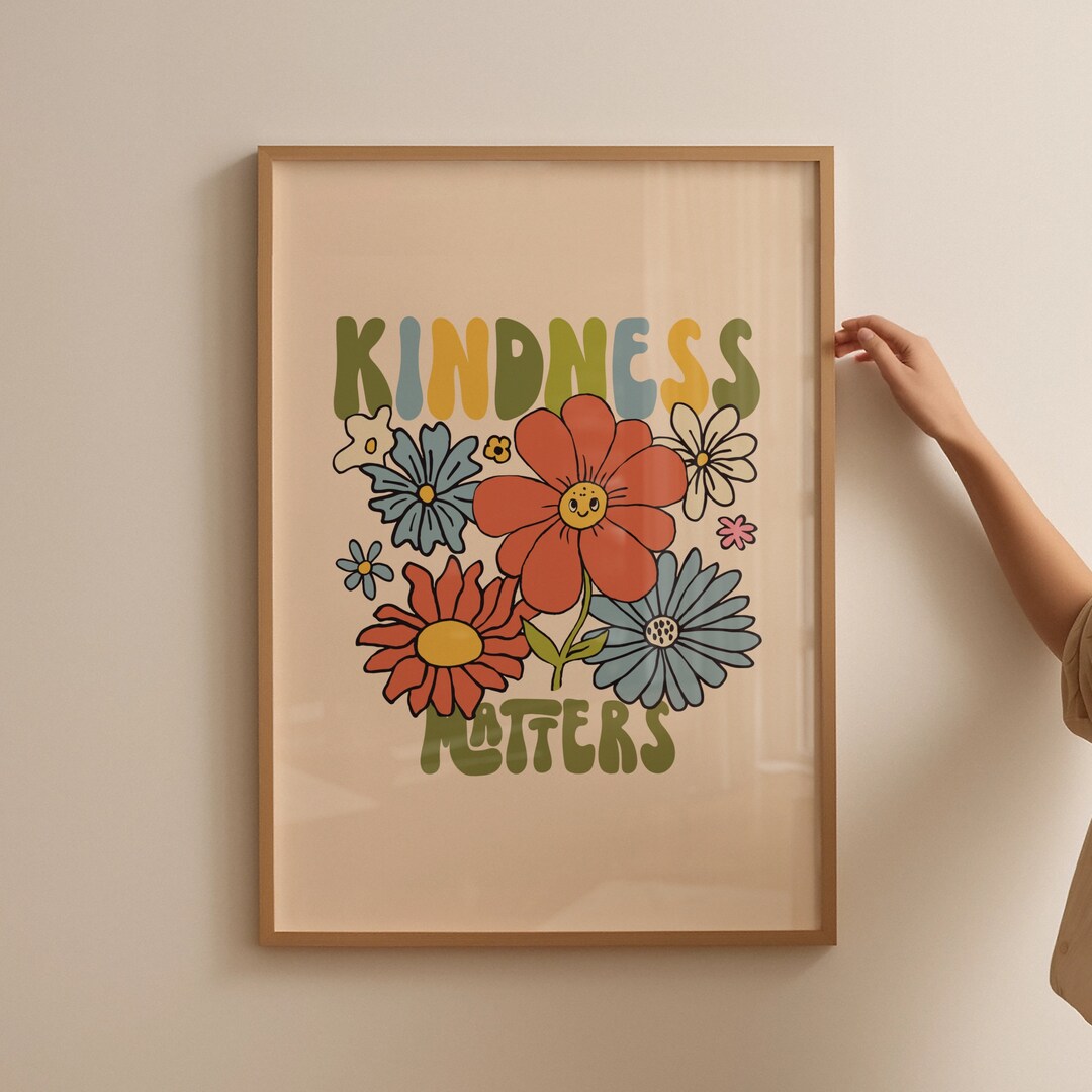 Kindness Matters Wall Print, Retro Wall Art, Flower Poster, Digital ...