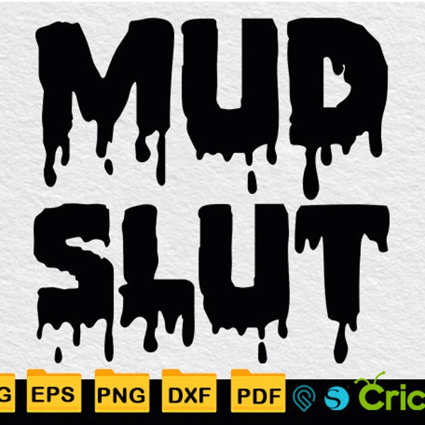 Svg Mud Slut - Etsy