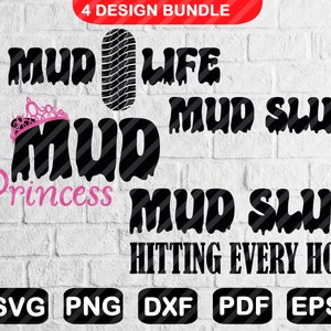 Mud Slut SVG Bundle, Offroad 4x4 Princess Saying Svg Png, 4 Design SVG ...
