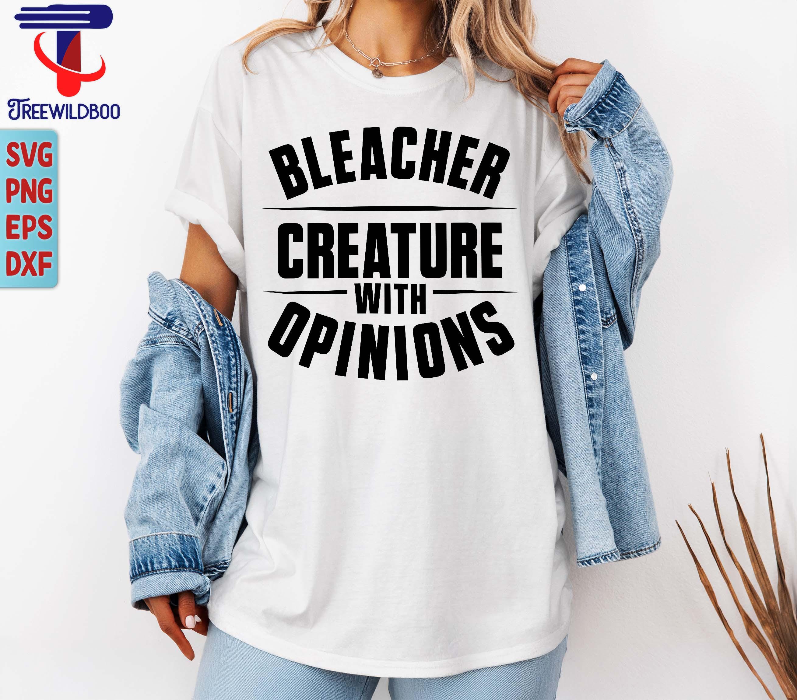 Bleacher Creature With Opinions Svg Png, Funny Sports Svg, Sports Mom ...
