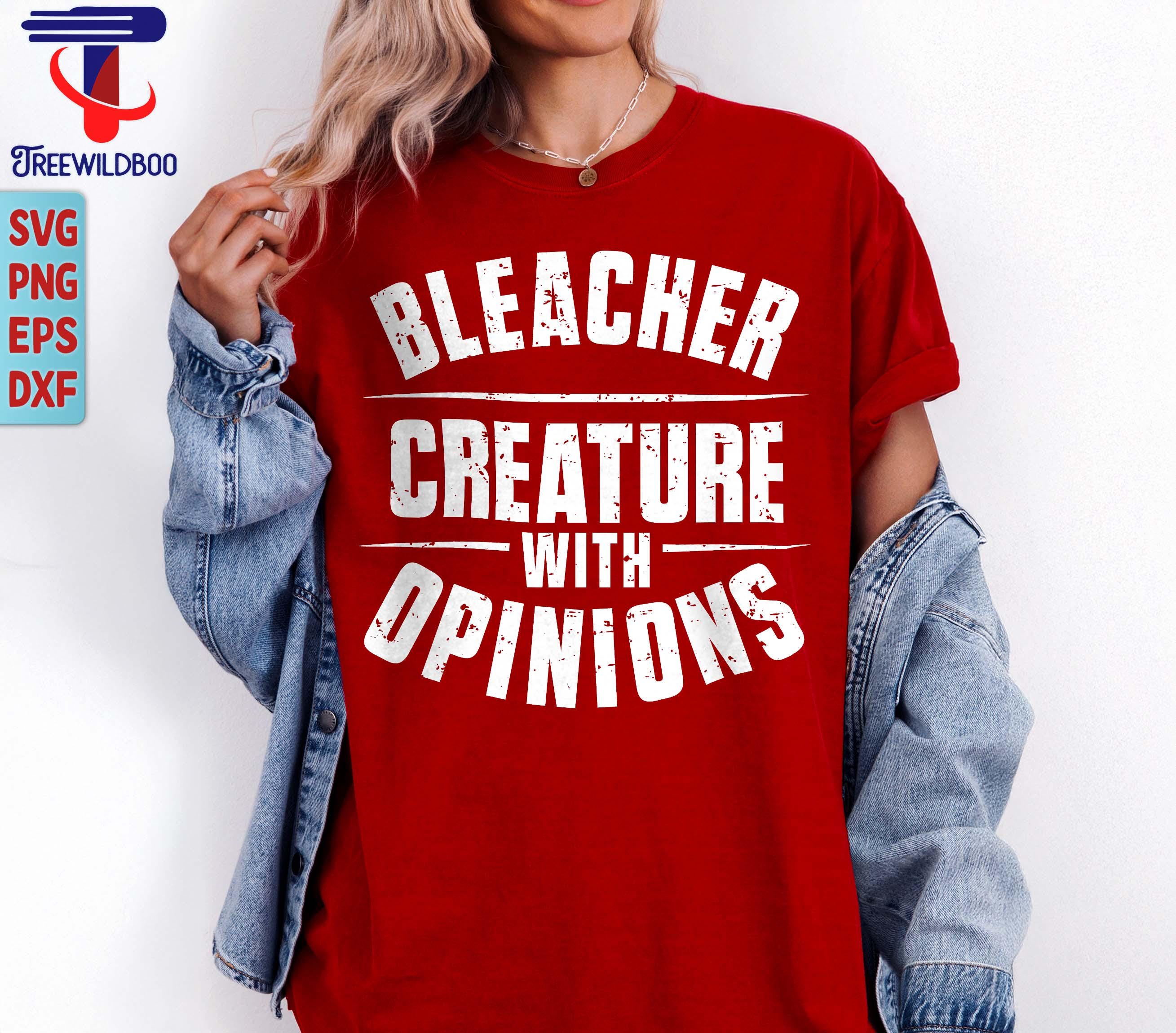 Bleacher Creature With Opinions Svg Png, Funny Sports Svg, Sports Mom ...