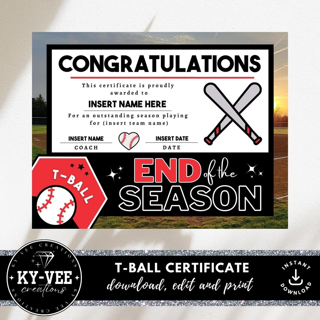 T Ball Certificate Template, INSTANT DOWNLOAD, Editable End of the ...
