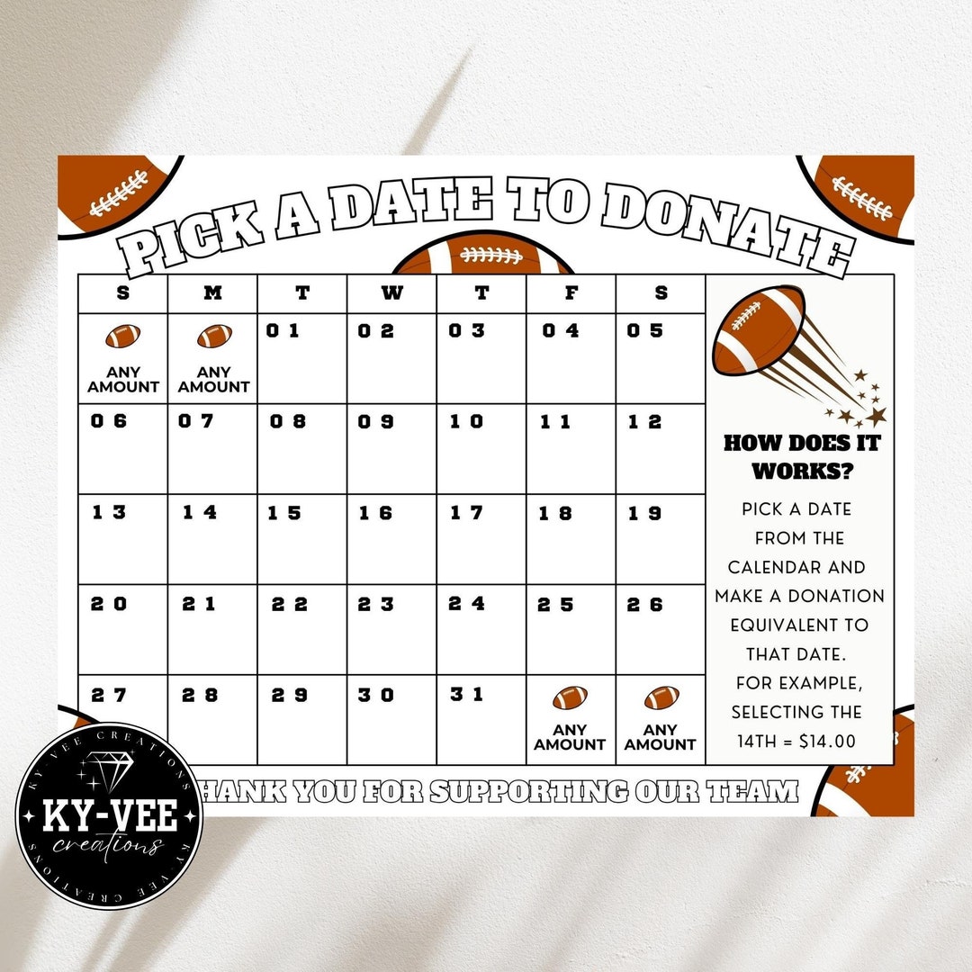 Pick a Date to Donate Football Calendar, Printable Fundraiser, Pay the ...
