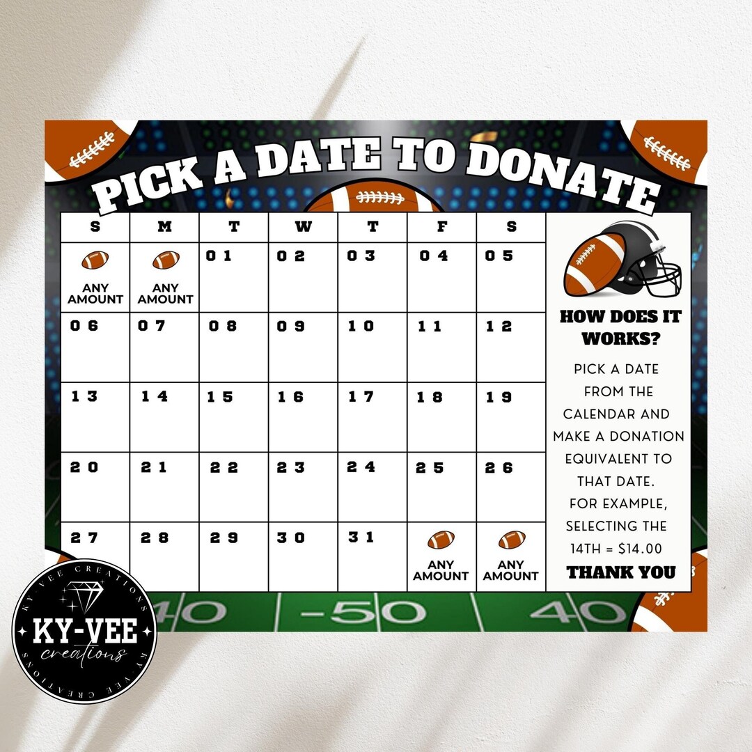 Pick a Date to Donate Football Calendar, Printable Fundraiser, Pay the ...