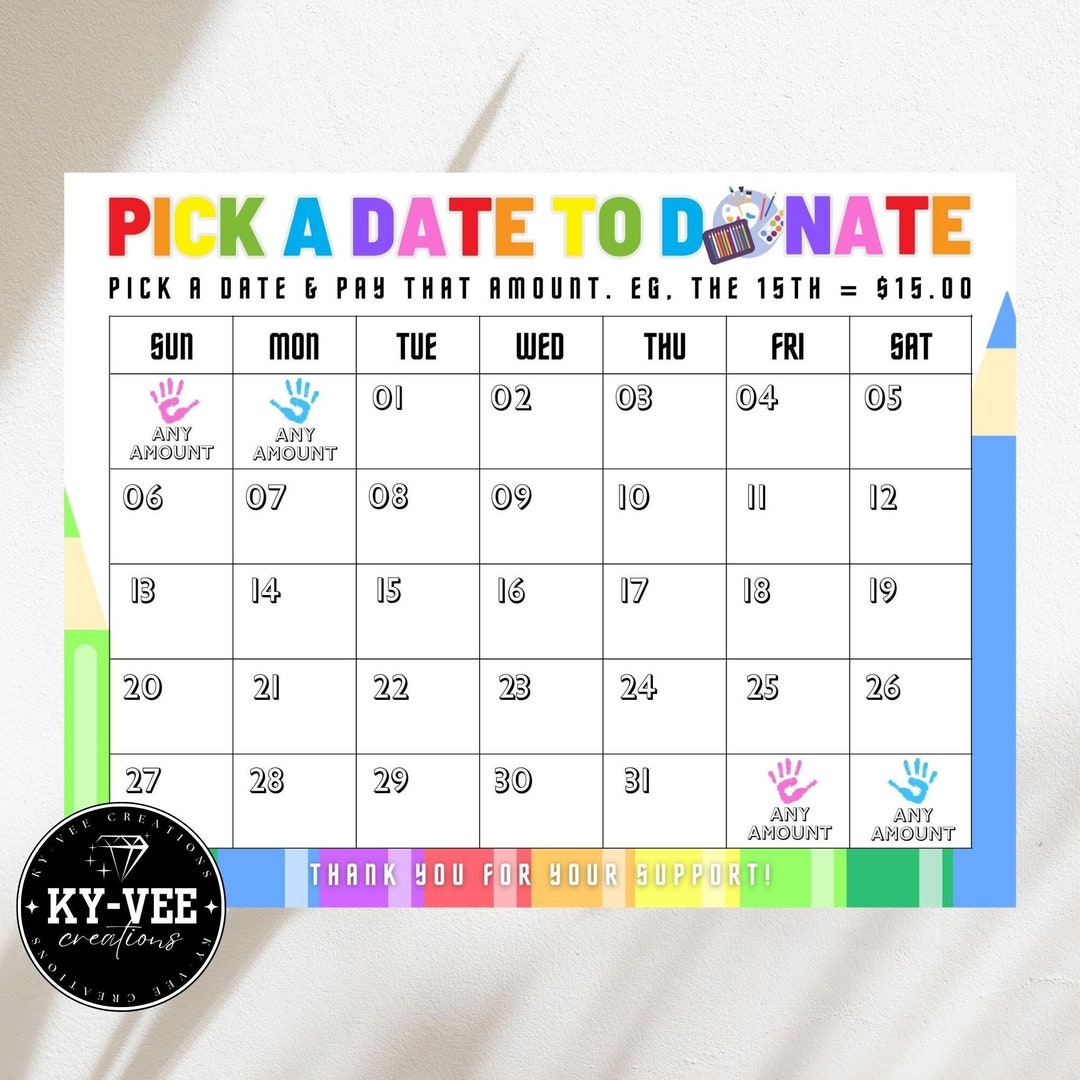 Pick a Date to Donate School Calendar, Printable Fundraiser, Pay the ...