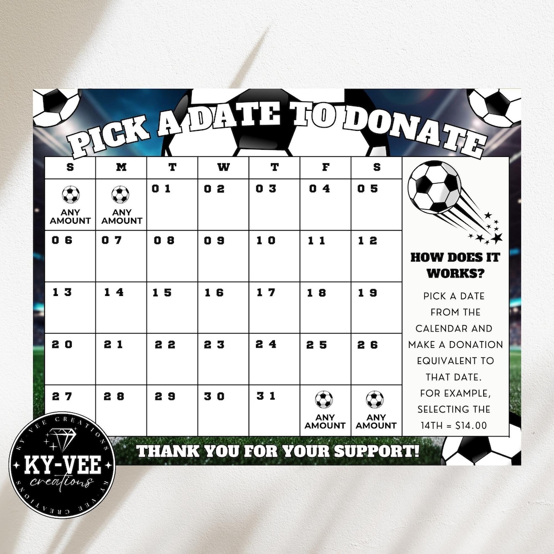 Pick a Date to Donate Soccer Calendar, Printable Fundraiser, Pay the ...