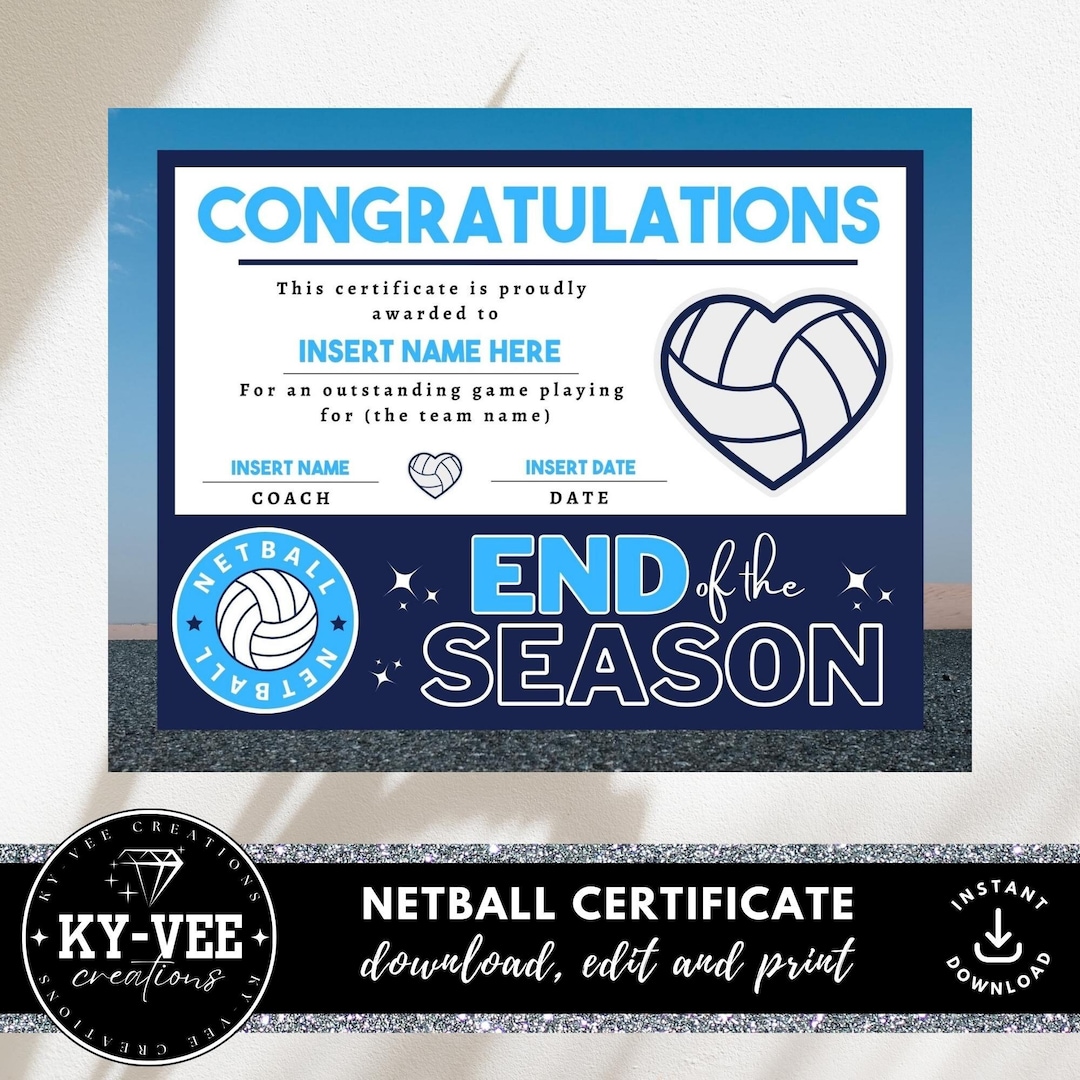 Netball Certificate Template, INSTANT DOWNLOAD, Printable End of the ...