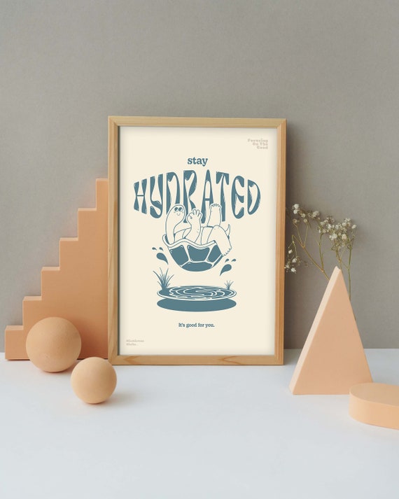 Drink Your Water Poster Retro Quote Wall Print Stay | Etsy