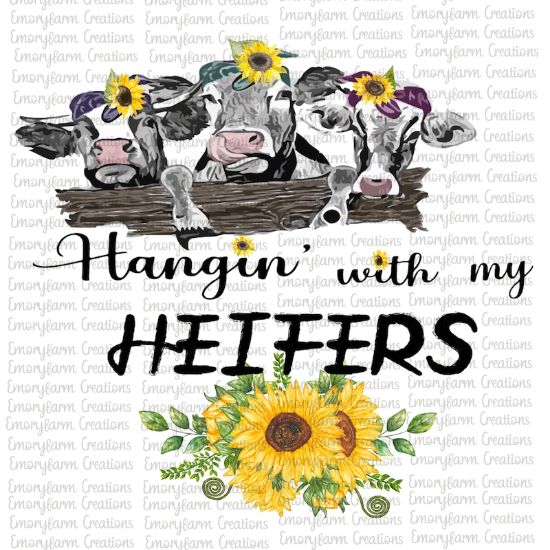 Hanging With My Heifers Svg - Etsy