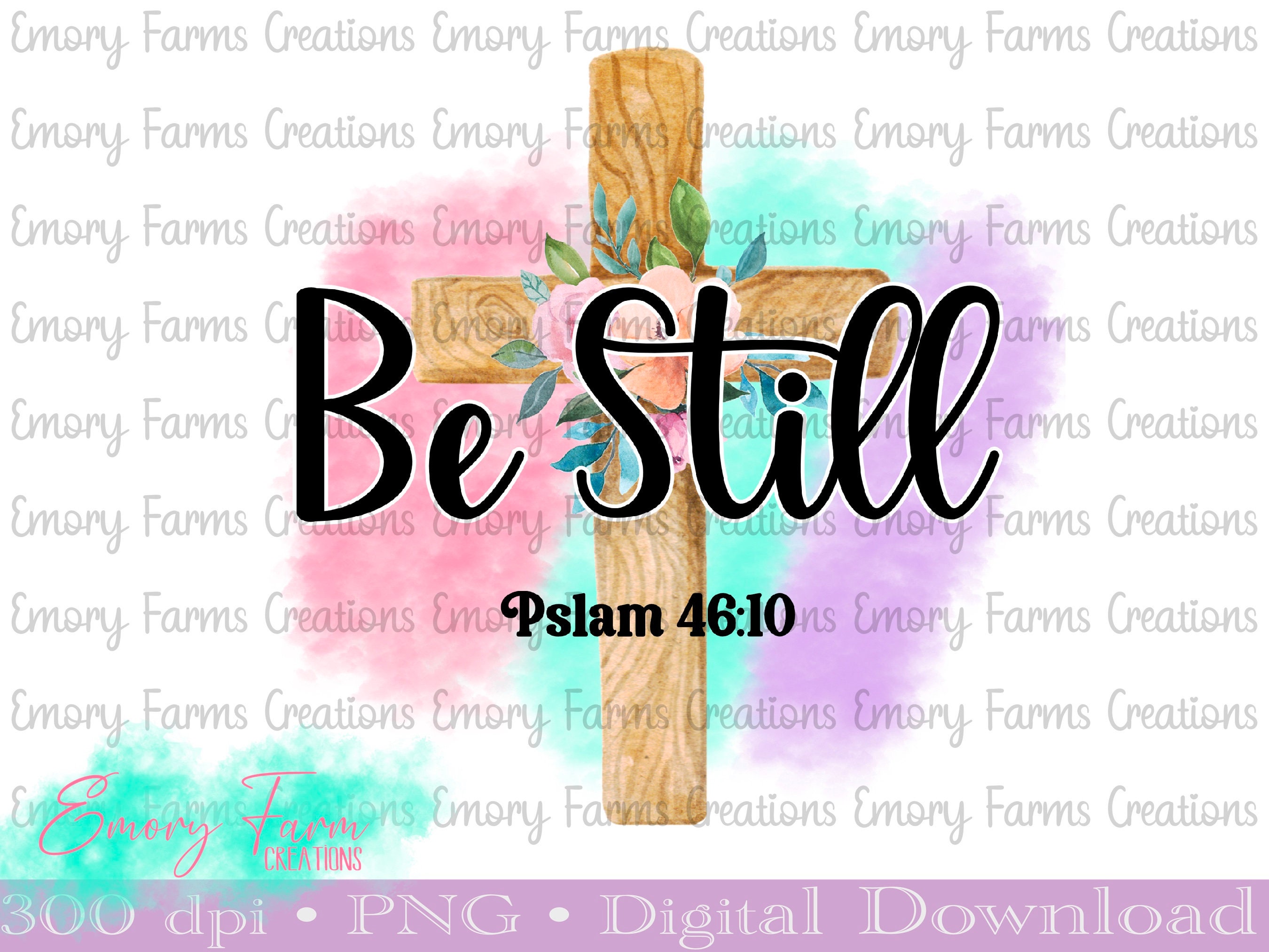Be Still Png Image Instant Download Digital Design - Etsy