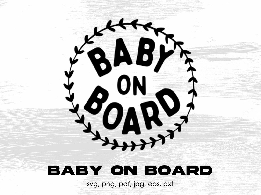 Baby on Board Digital File Download, Svg, Png, Pdf, Jpg, Eps, Dxf - Etsy