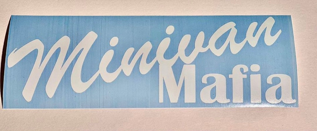 Funny Minivan Mafia 8.5 Inch Decal Mom, Momlife, Life, Minivan, Sticker ...