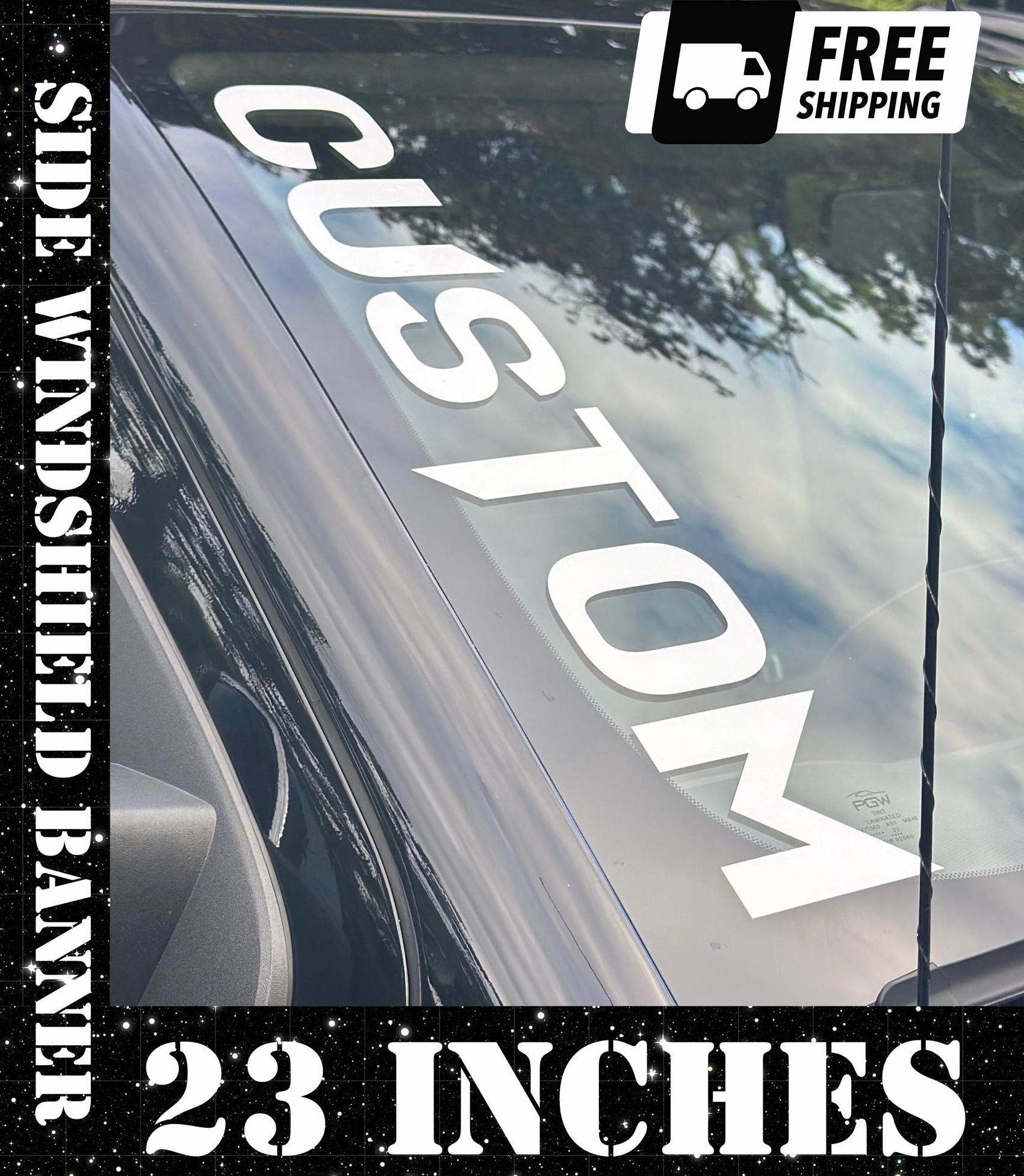 Custom Side Windshield Banner 23 Inch Die Cut Vinyl Decal Ford Dodge ...