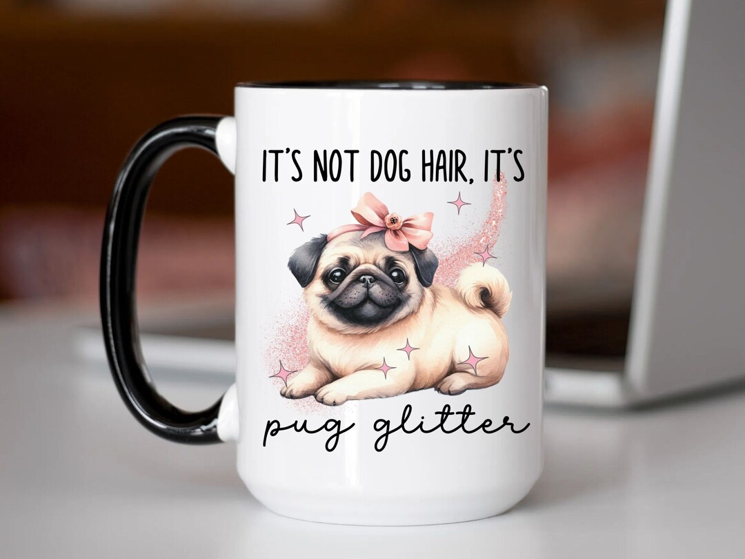 Pug Coffee Mug for Pug Lovers Funny Gift for Pug Mom Cute Dog Mug Pet ...