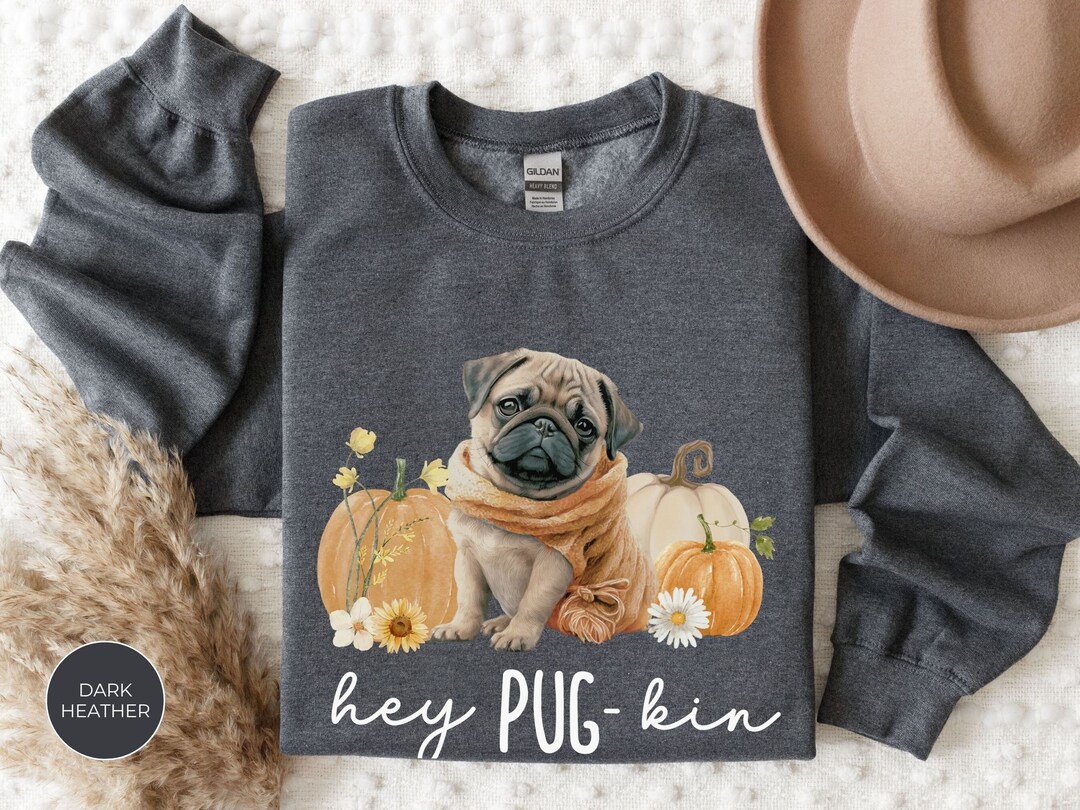 Pug Thanksgiving Sweatshirt, Fall Sweatshirt, Cute Pug Lover Gift, Cozy ...