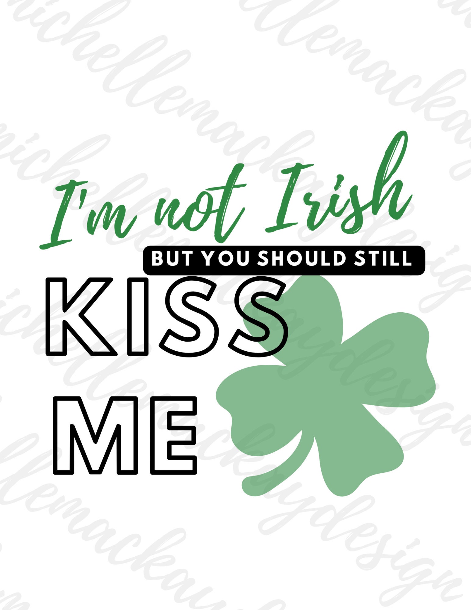 St. Patrick’s Day Printable, Kiss Me Patrick’s Day Print, Seasonal ...