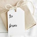 To From Gift Tags. Gift Tags for Any Occasion. Printable PDF. Hanging ...