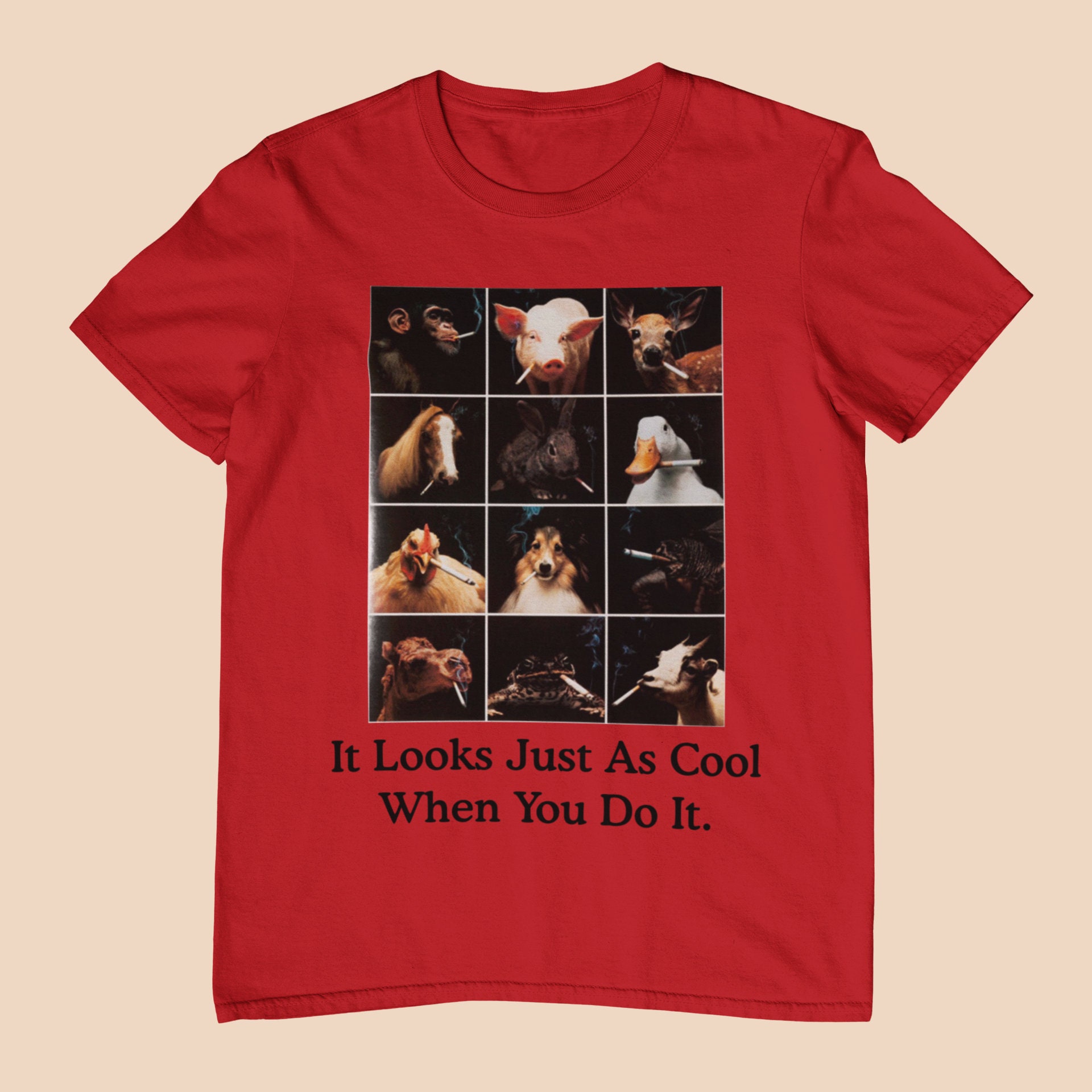 It Looks Just as Cool When You Do It Unisex T-shirt, Multiple Colors ...
