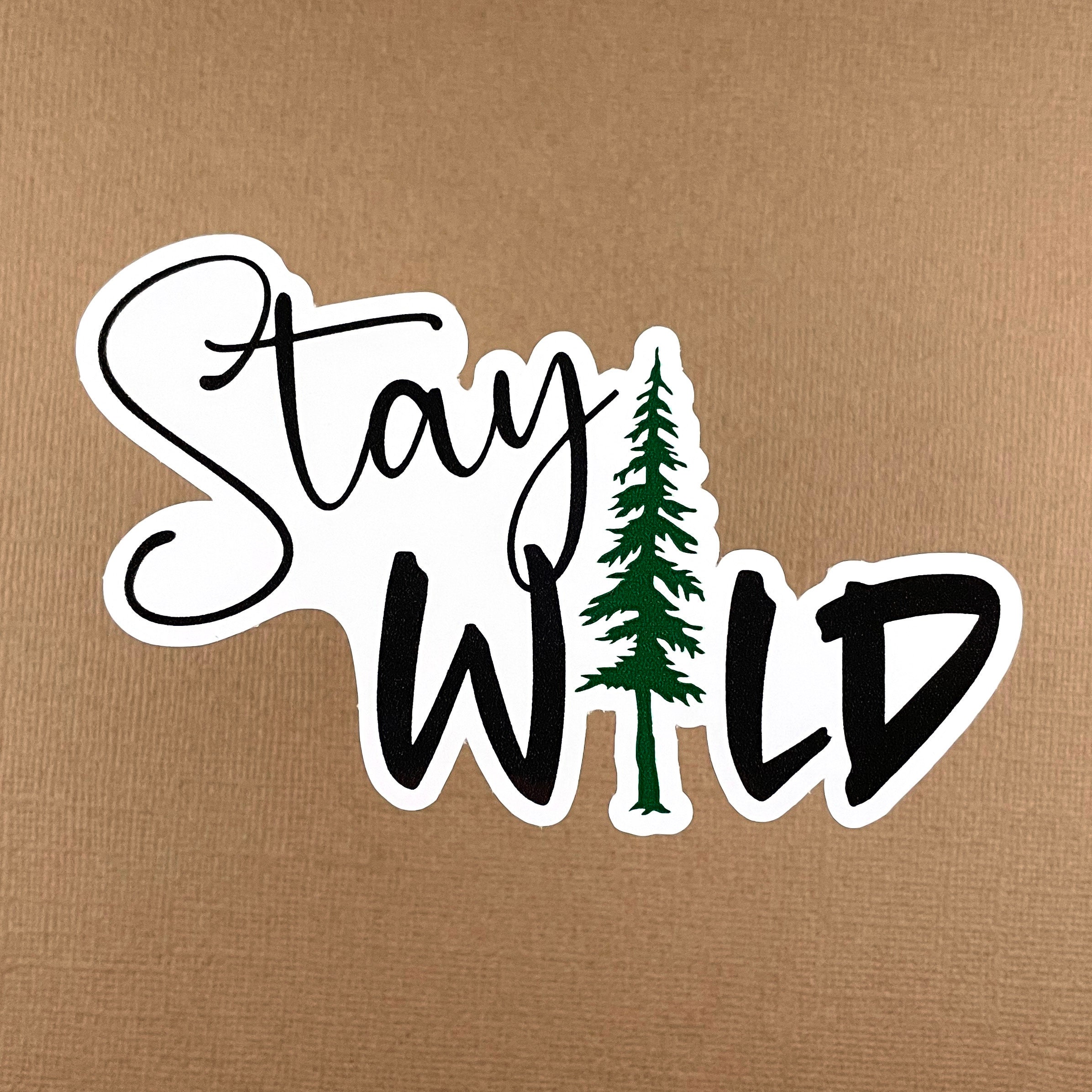 Stay Wild Sticker, Hiking Camping Adventure Decal for Car Window ...