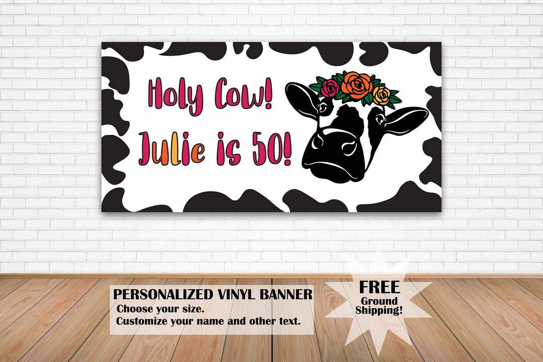 Holy Cow Birthday Banner, Personalized Birthday Yard Sign With Cows ...