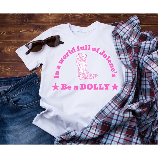 In a World Full of Jolenes Be a Dolly Svg - Etsy