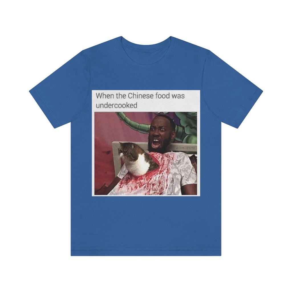 Meme when the Chinese Food Was Undercooked - Etsy