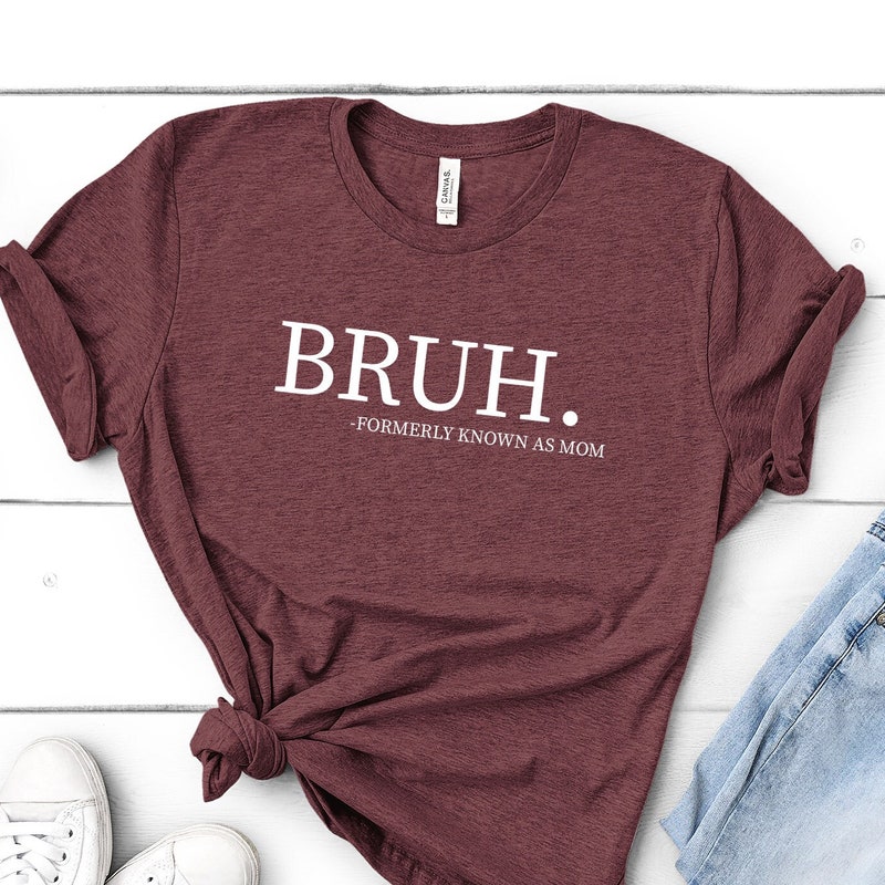 Bruh Aka Mom - Etsy