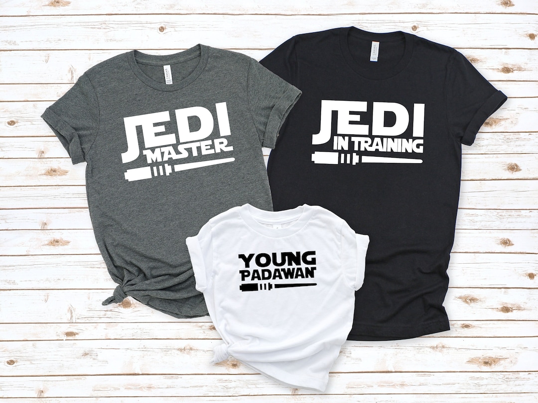 Star Wars Matching Shirts,jedi Master,jedi in Training,young Padawan ...