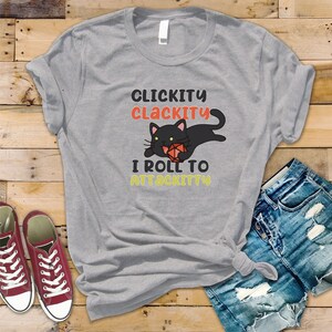 Dungeons Dragons Shirt, Dnd Shirt, Clickity Clackity I Roll to ...
