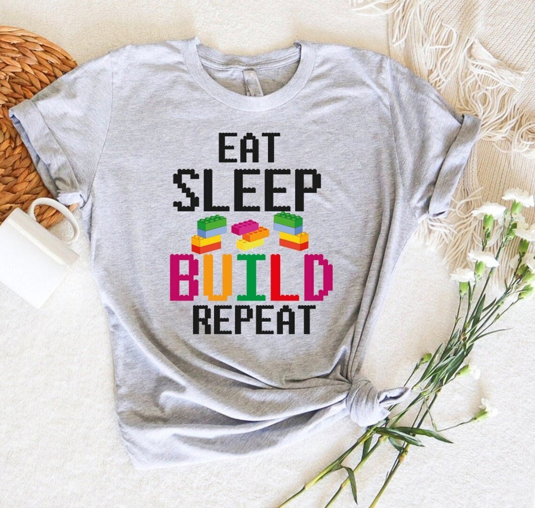 Eat Sleep Build Repeat Shirt, Building Blocks Shirt, Construction ...