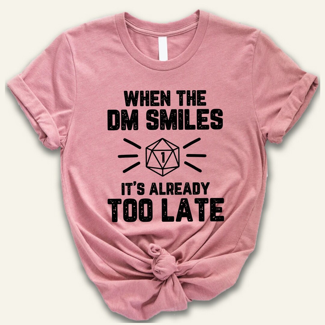 When the DM Smiles Shirt,dungeon Master Shirt,dungeons and Dragons ...