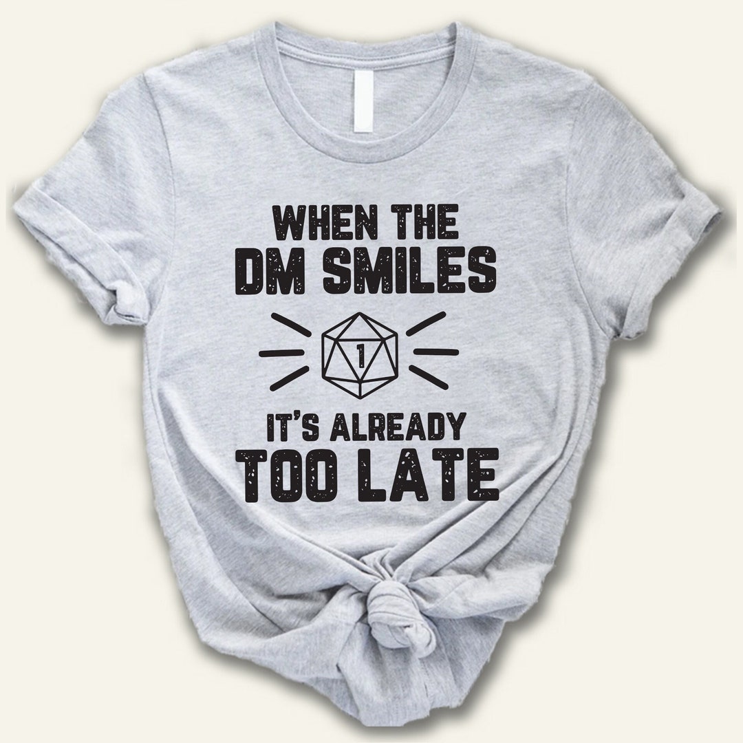 When the DM Smiles Shirt,dungeon Master Shirt,dungeons and Dragons ...