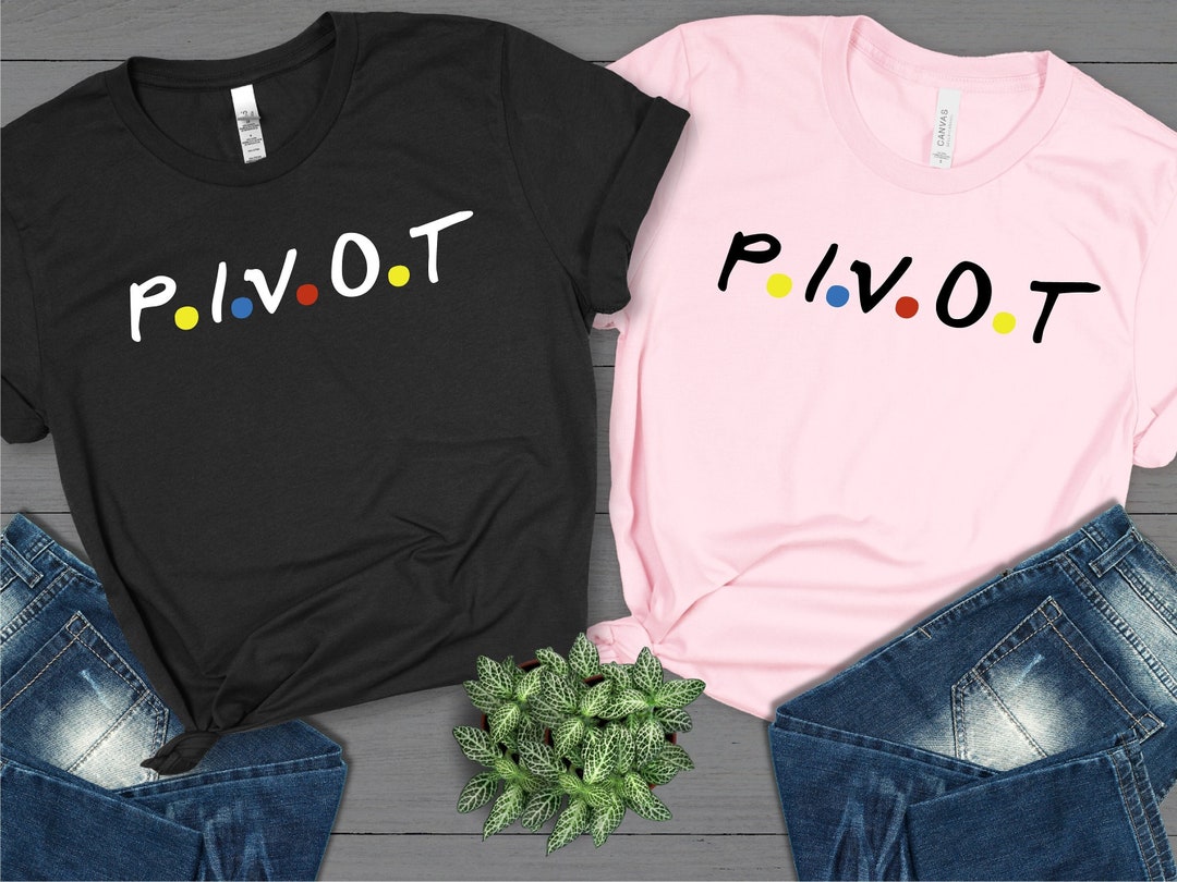 Friends Pivot Shirt: TV Show Fan Gift Tee - Etsy