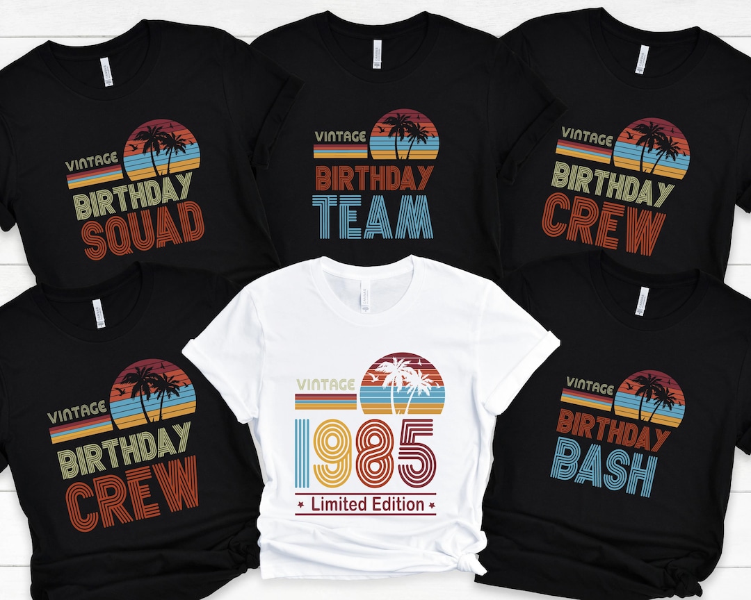 Custom Vintage Birthday Shirt, Custom Birthday Group Party Shirts ...