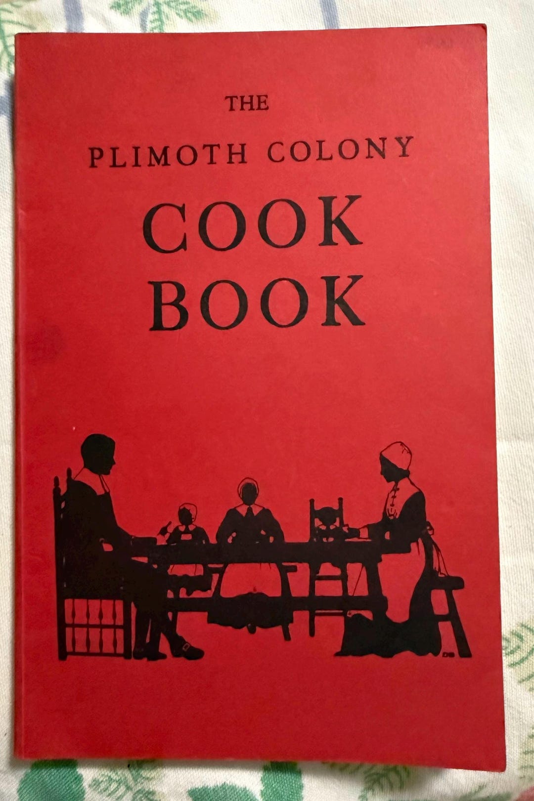 The Plimoth Colony Cookbook – Vintage 4th Edition – Pilgrim Recipes ...