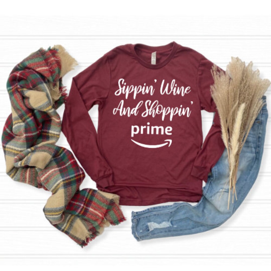 Sippin' Wine Shopping Prime Shirt Wine Funny Alcohol Shirts, Gifts for ...