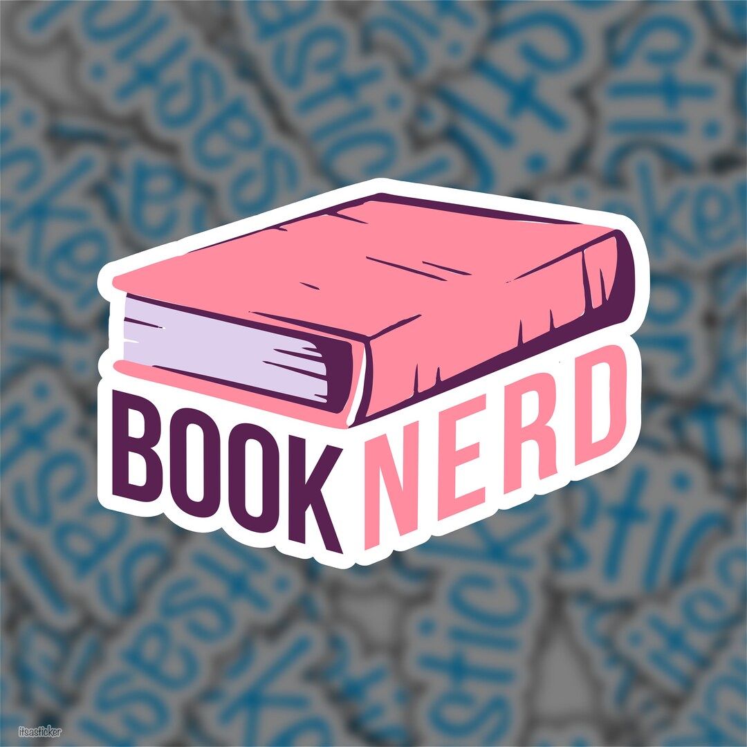 Book Nerd Sticker Ideal Gift for Book Lovers, Reading Lover, Bookish ...