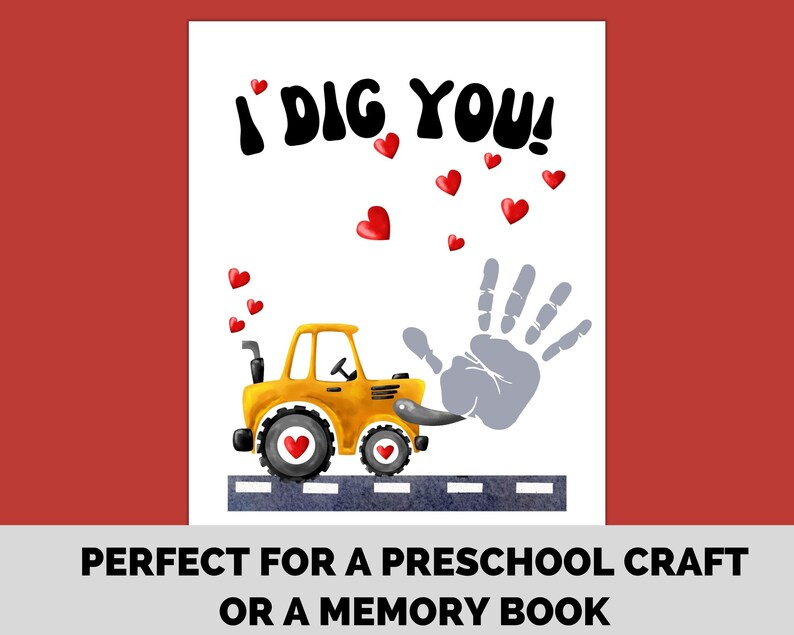 Valentines Day Handprint Craft, I Dig You Construction Handprint Art ...