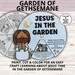 Jesus in the Garden of Gethsemane Bible Coloring Wheel Lesson for Kids ...