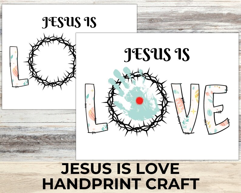 Jesus is Love Handprint Craft, Easter Sunday School Handprint Art ...