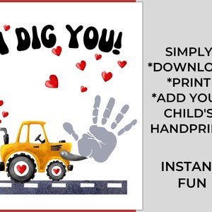 Valentines Day Handprint Craft, I Dig You Construction Handprint Art ...