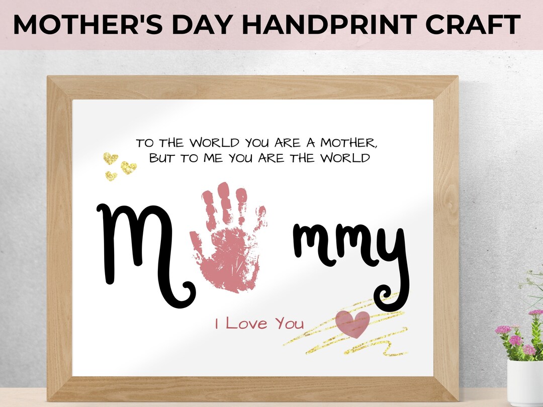 Mothers Day Handprint Keepsake Craft Mom Handprint Art DIY Toddler ...