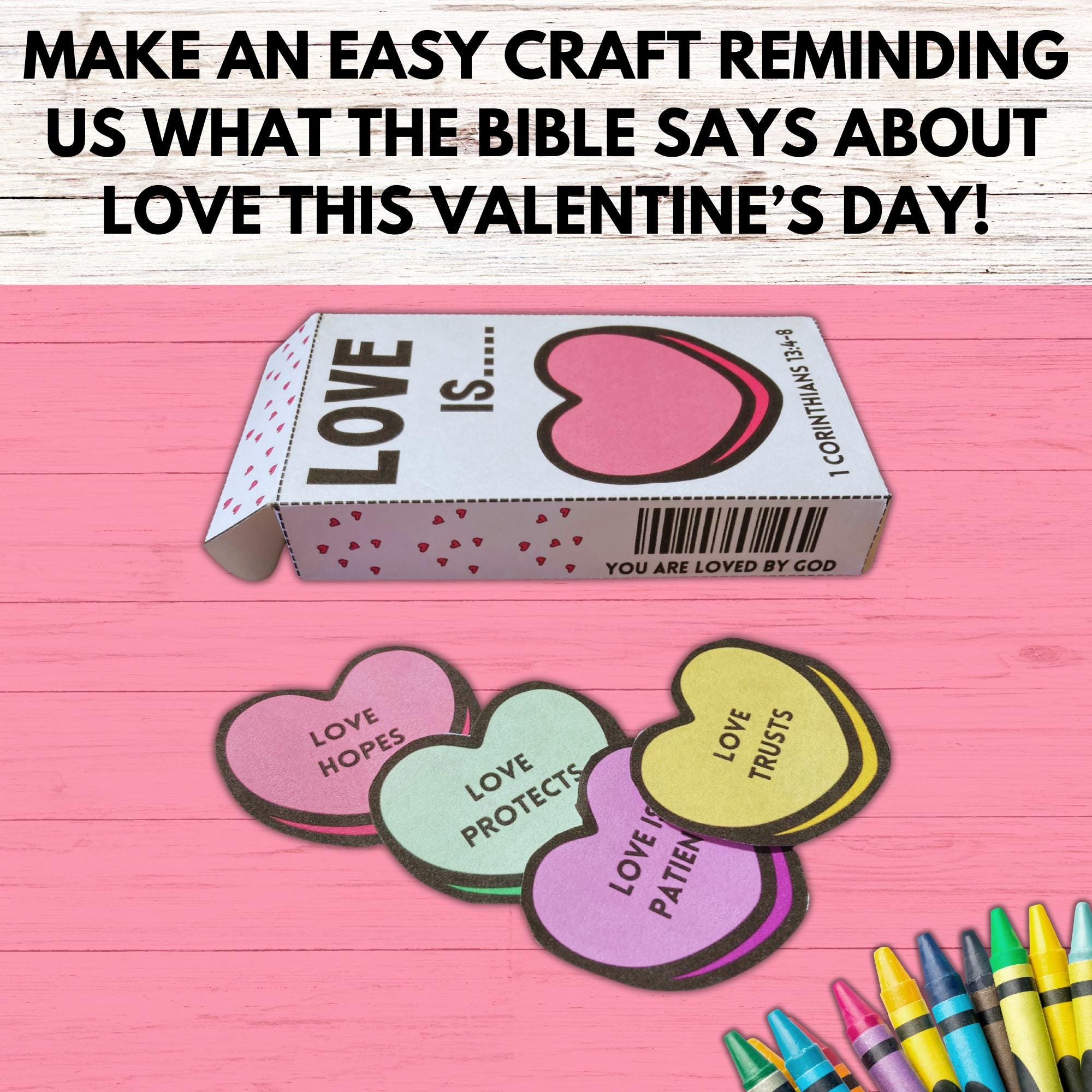 Valentine's Day Bible Craft, Christian Valentine's Love is Candy Box ...