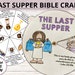 The Last Supper Bible Craft, Easter Bible Story Lesson Wheel, Holy Week ...