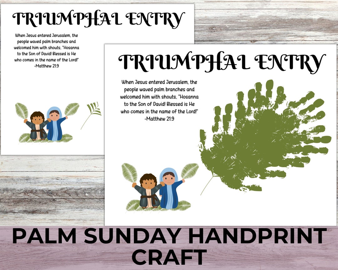 Triumphal Entry Palm Sunday Handprint Craft, Easter Sunday School ...