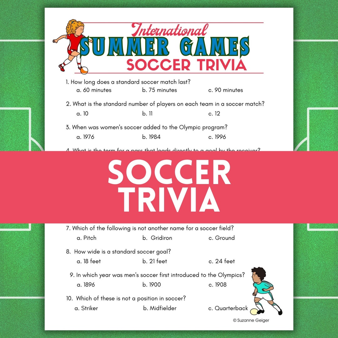 Soccer Trivia Game, Soccer Summer Games 2024, Club Soccer Printable ...