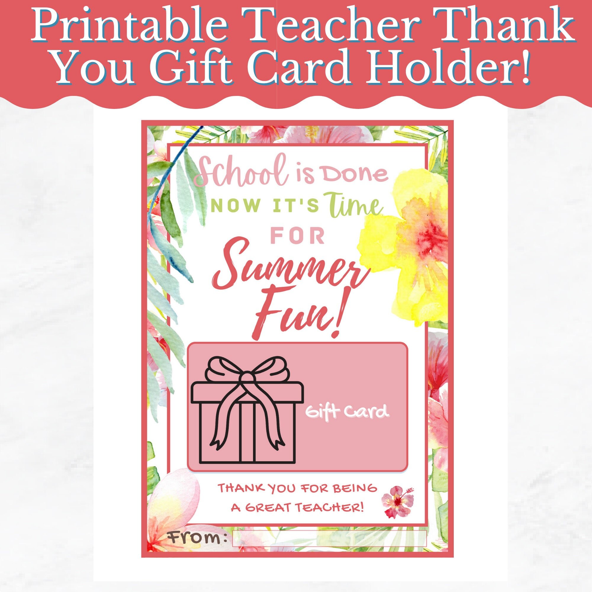 End of the Year Teacher Gift Card Holder: School's Done, Now It's Time ...