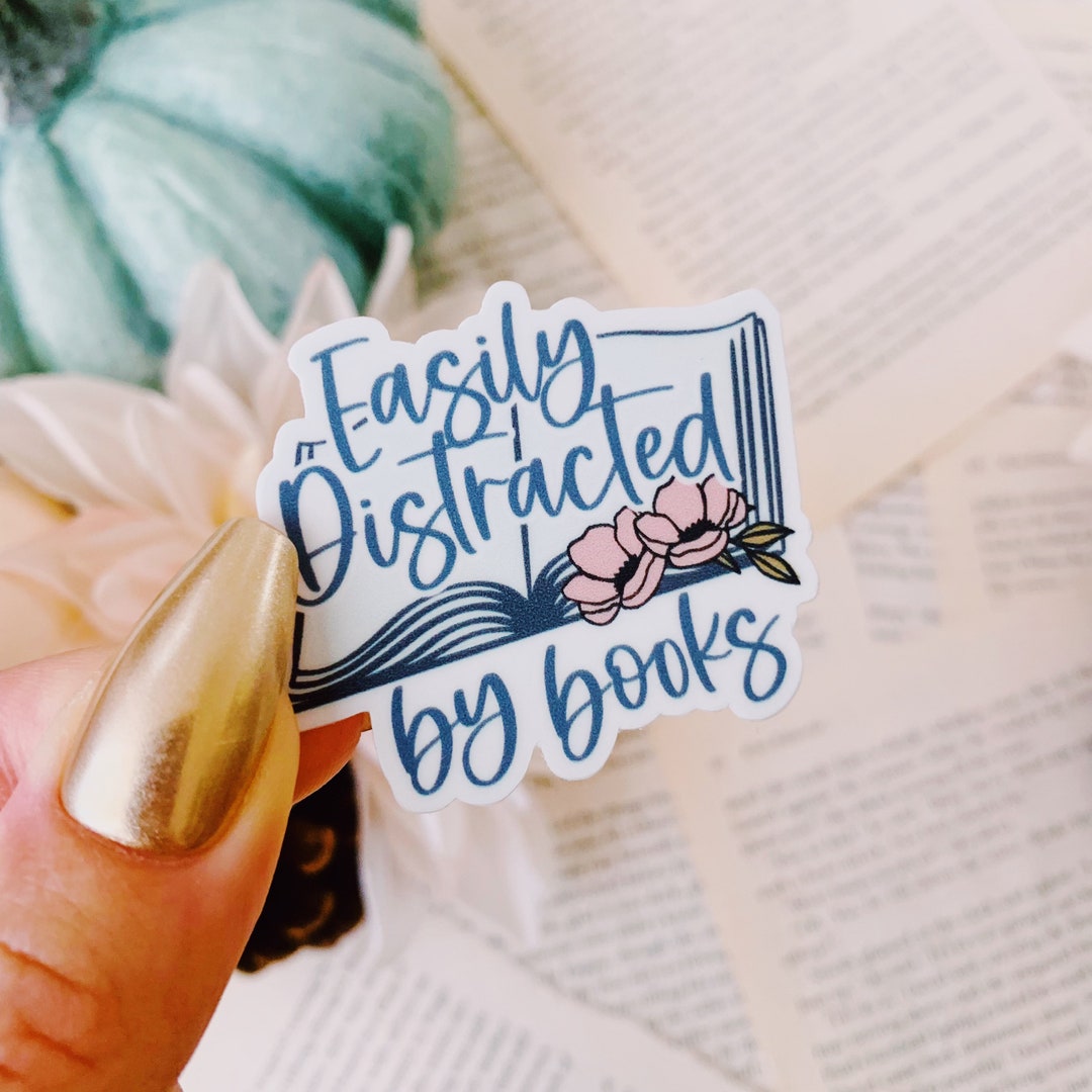 Easily Distracted by Books Sticker L Book Lover Sticker - Etsy